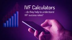 IVF Success Rate Calculator: Tool to Predict Outcomes